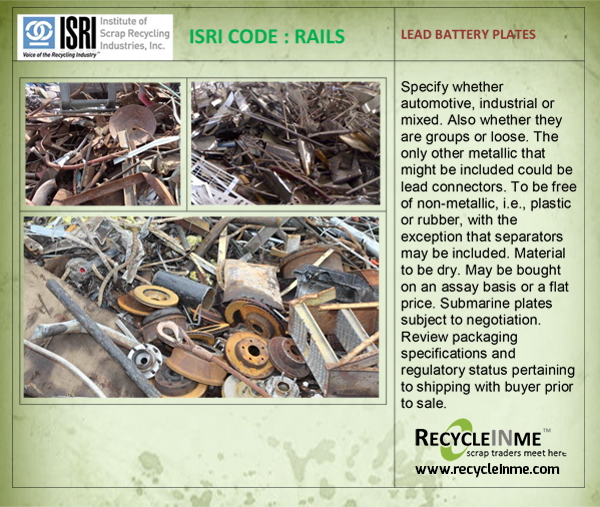 ISRI CODE : RAILS - LEAD BATTERY PLATE SCRAP