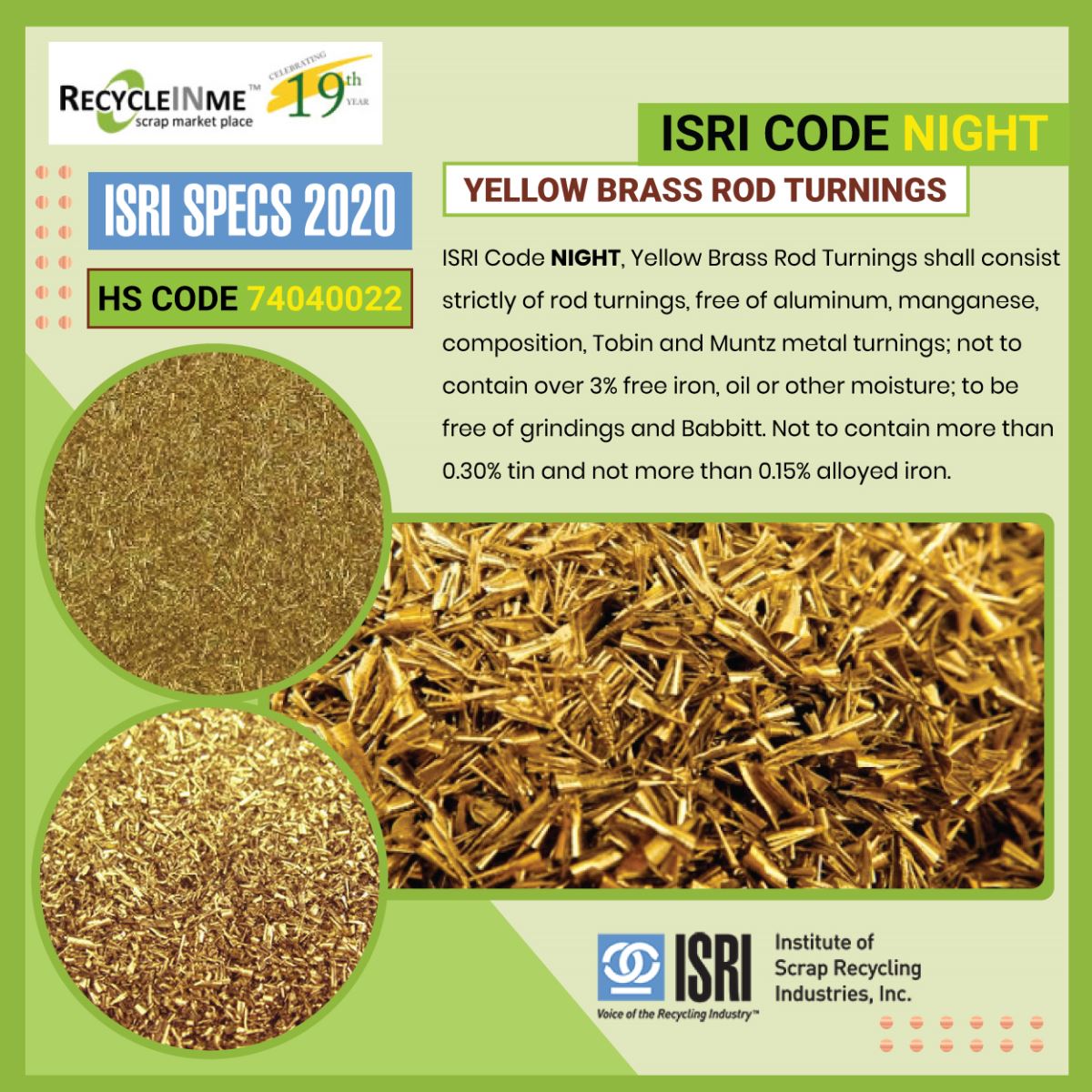 ISRI CODE: NIGHT - YELLOW BRASS ROD TURNINGS