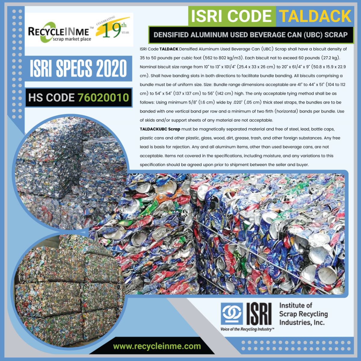 ISRI CODE: TALDACK - DENSIFIED ALUMINUM USED BEVERAGE CAN (UBC) SCRAP