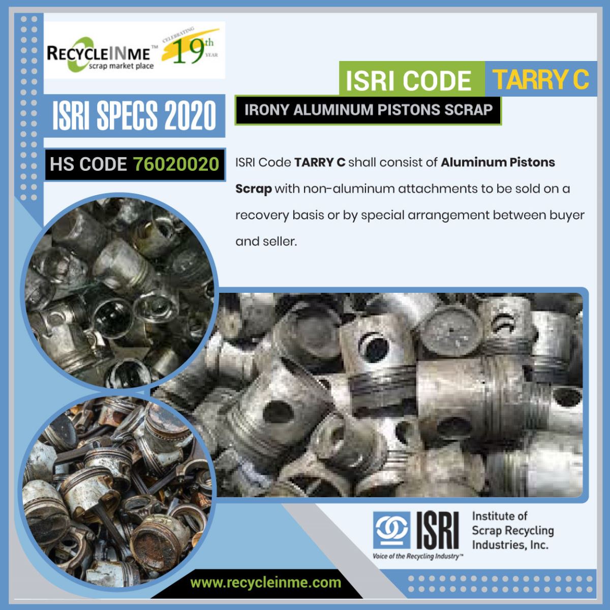 ISRI CODE: TARRY C - IRONY ALUMINUM PISTONS