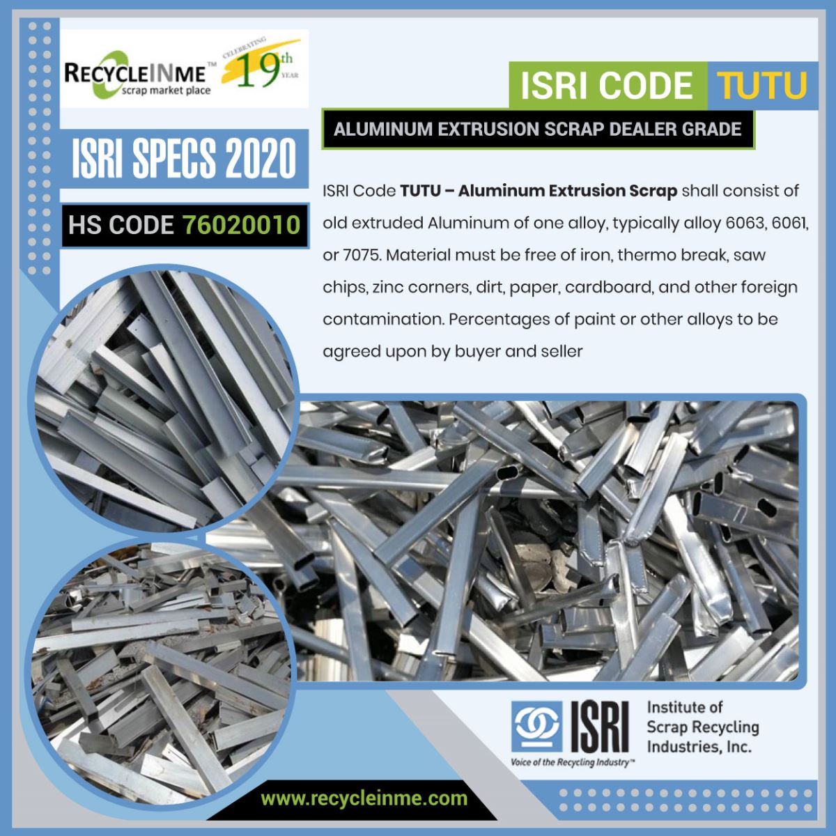 ISRI CODE: TUTU - ALUMINUM EXTRUSION DEALER GRADE