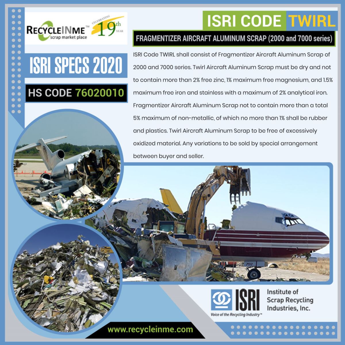 ISRI CODE: TWIRL - FRAGMENTIZER AIRCRAFT ALUMINUM SCRAP