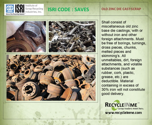 ISRI CODE: SAVES - ZINC DIE CAST SCRAP